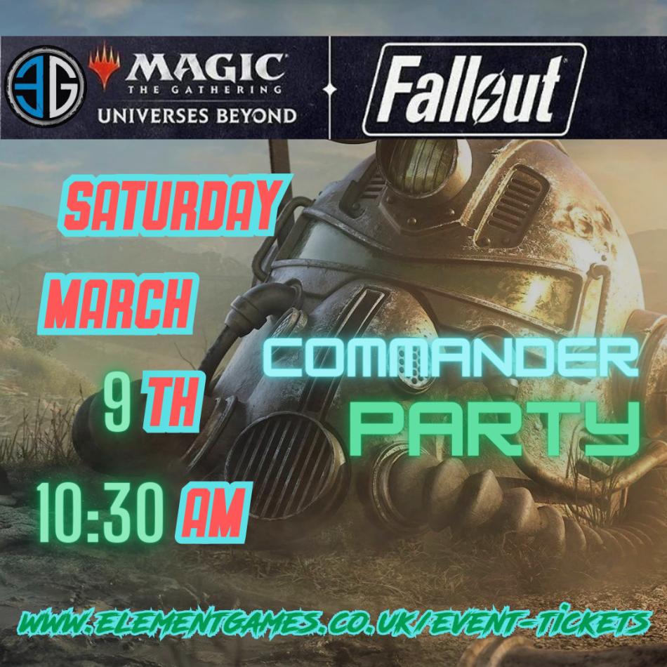 2024.03.09 MTG Fallout Commander Party - Event Tickets