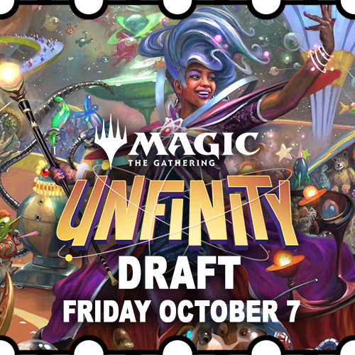 FNM Unfinity Draft 7/10/22 - Event Tickets | Element Games