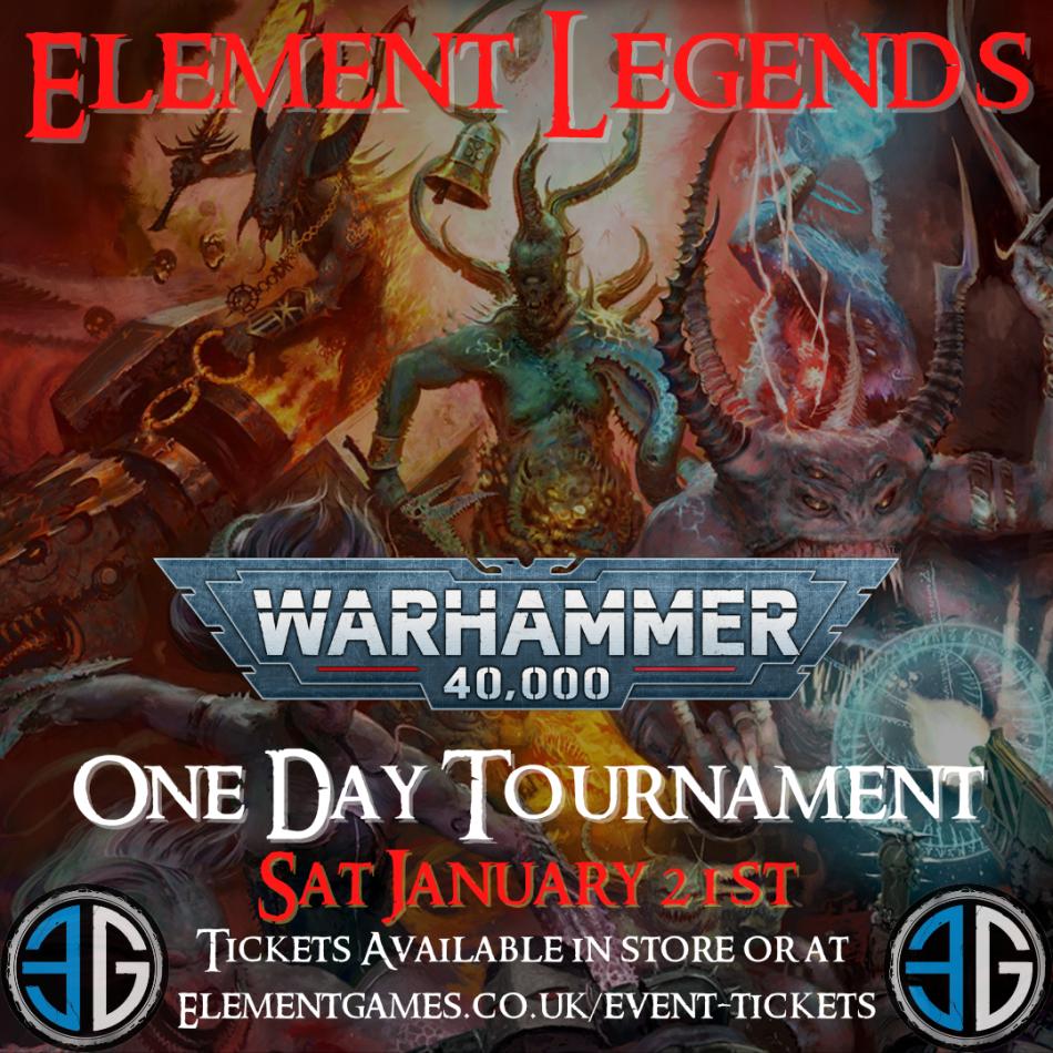 Element Legends - Warhammer 40,000 SOLD OUT - Event Tickets
