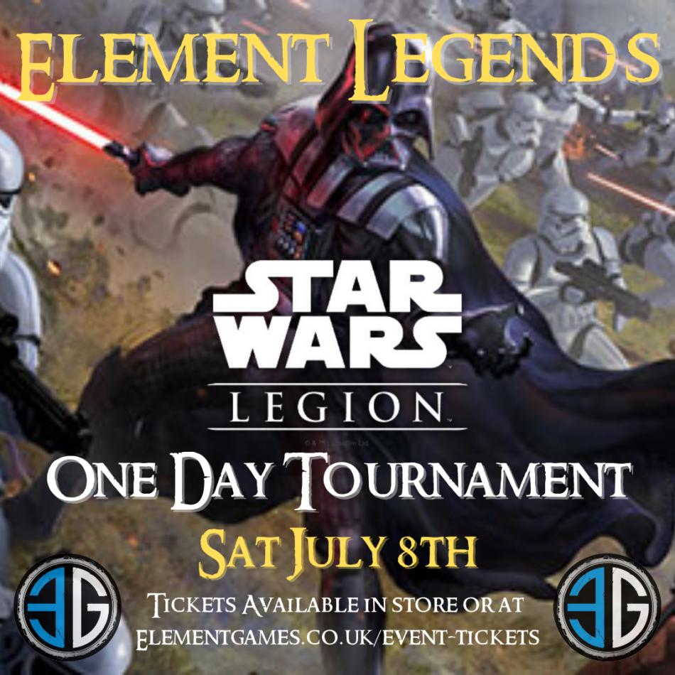 Element Legends - Star Wars Legion July 8th - Event Tickets